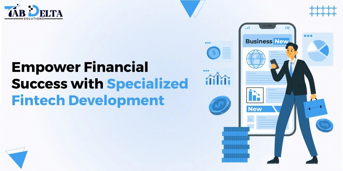 Fintech Software Development Company - Tabdelta Solutions